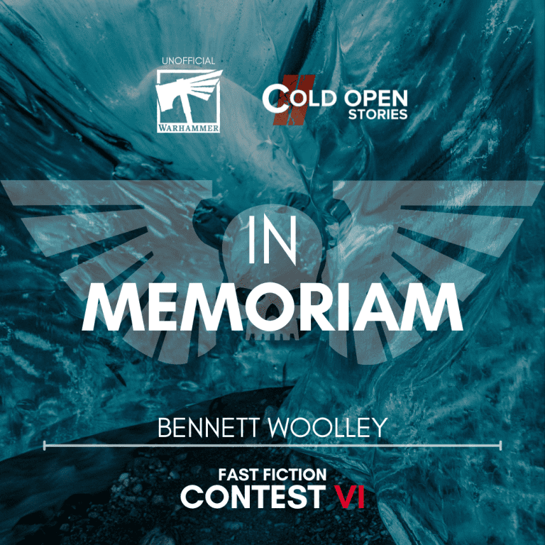 Fast Fiction VI - Cold Open Stories | 40k