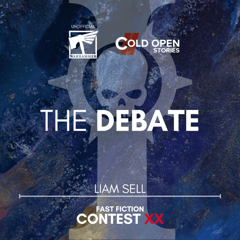 The Debate - Cold Open Stories | 40k